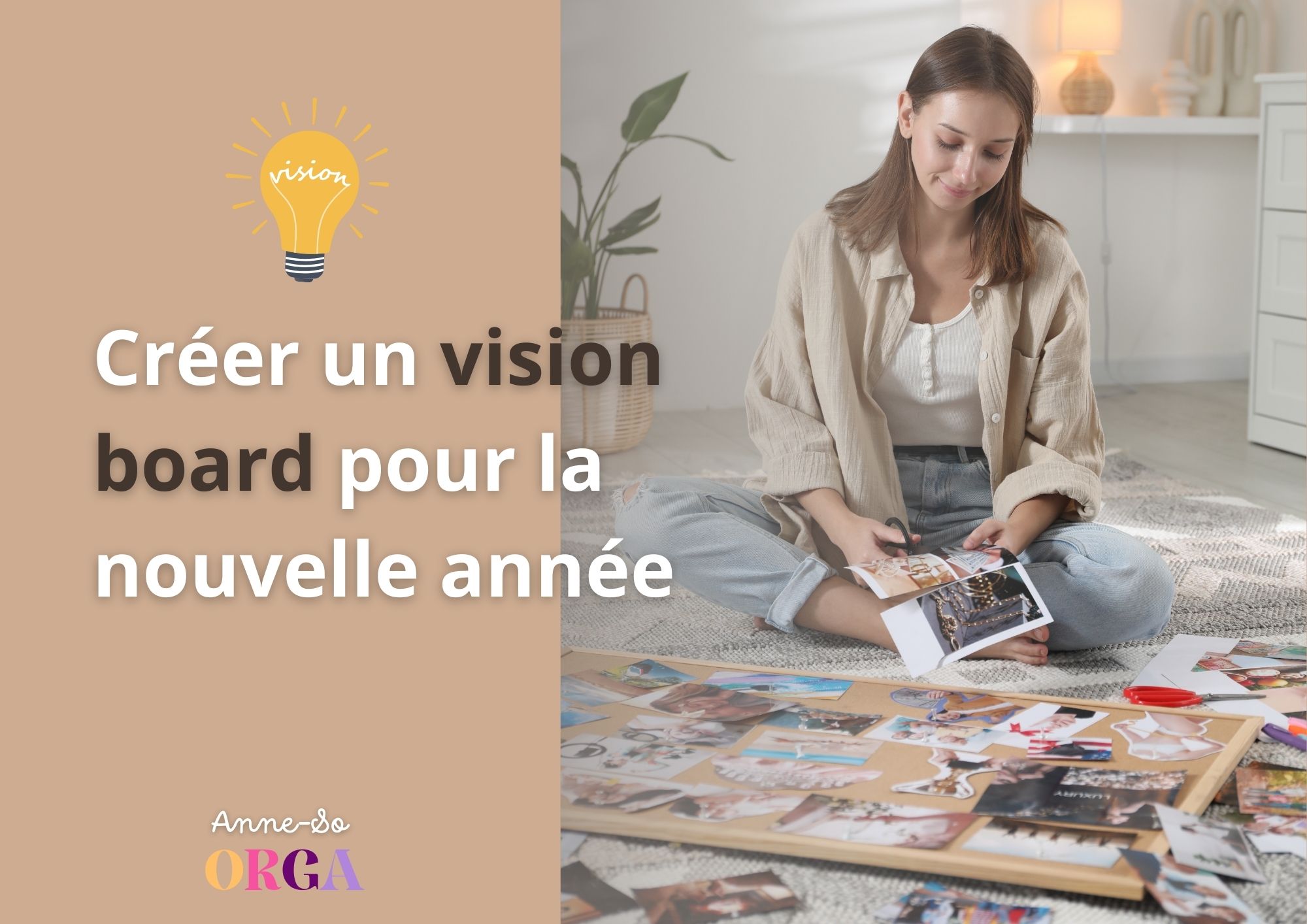 Comment faire un vision board pour la nouvelle année - AnneSo Orga